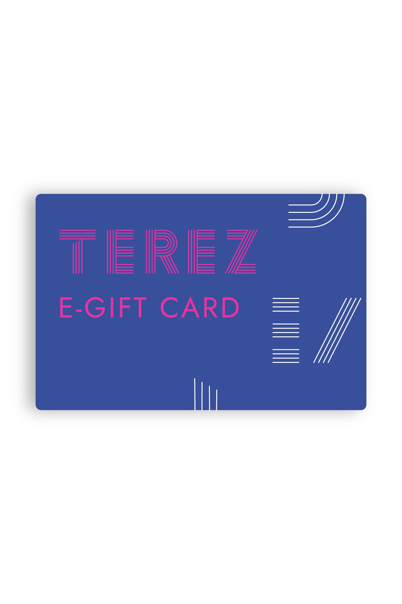 Digital Gift Card – Terez.com